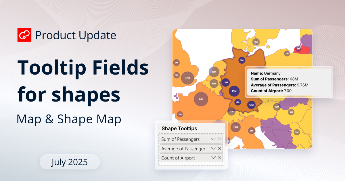 July 2025 Update: Tooltip Fields for Map Shapes