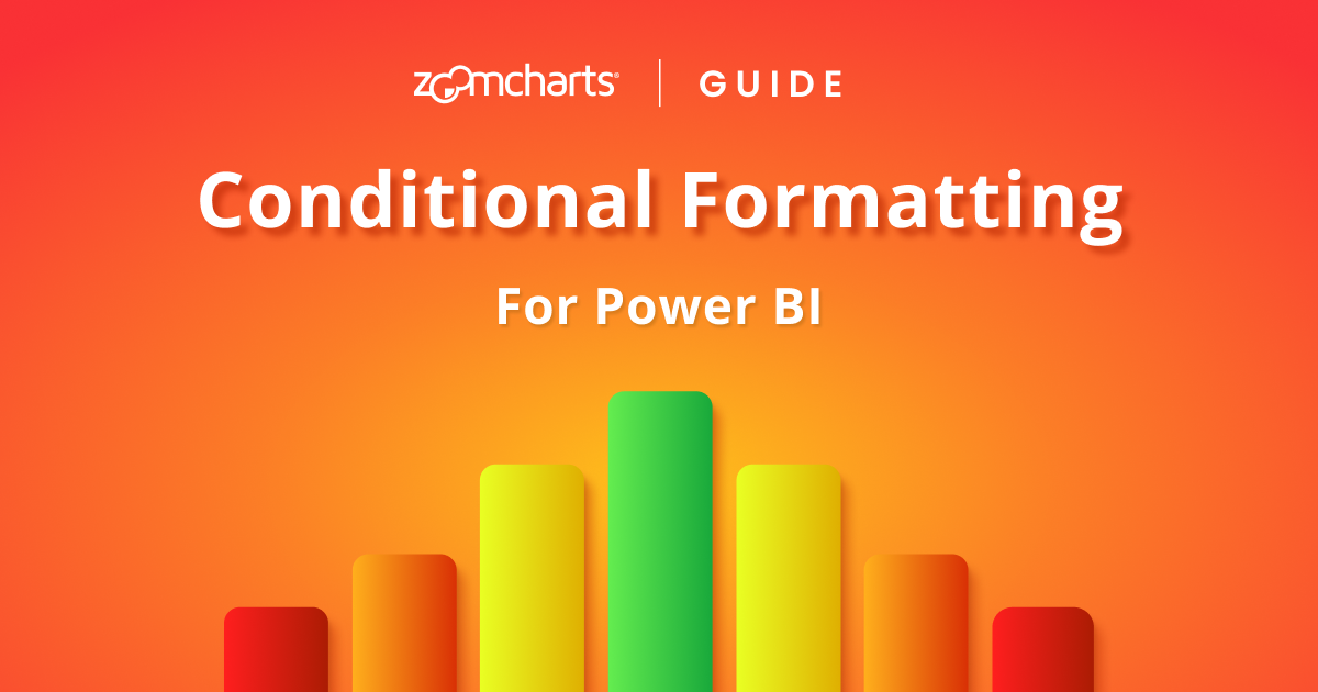 Power BI Conditional Formatting: Tutorial for ZoomCharts Visuals