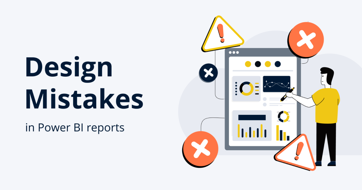 Top 5 Power BI Report Design Mistakes You Should Avoid